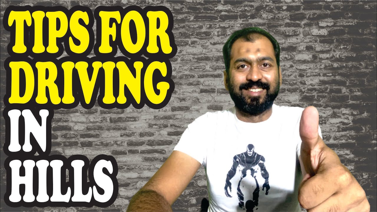 Tips to Drive Safely in the Mountains | Uphill Driving Techniques ...
