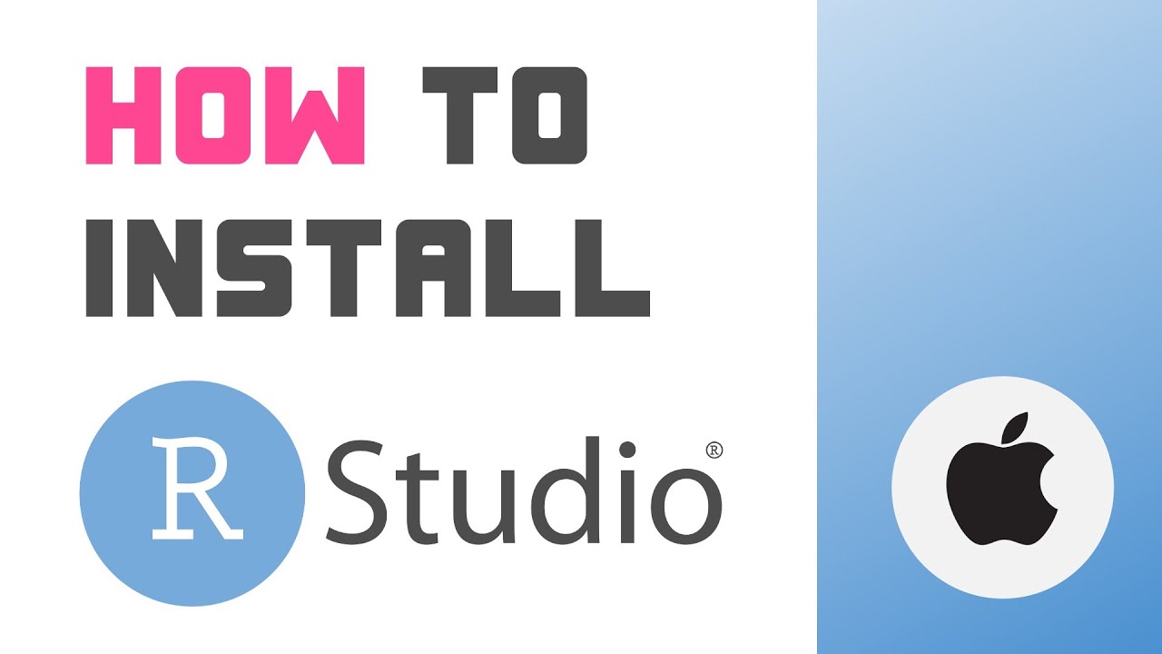 Make Tim Cook Immediately Proud (Install R Studio On Your Mac) - YouTube