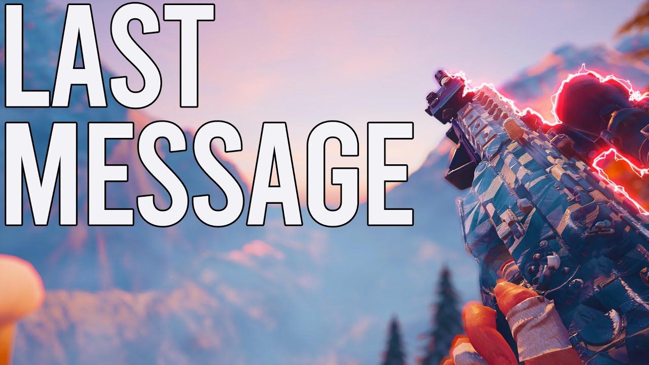 Last Message - R6 Montage - YouTube