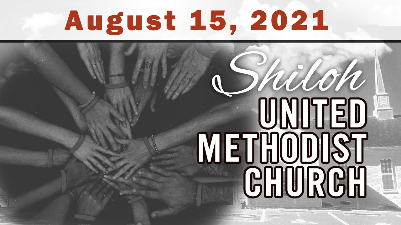 Shiloh Online Worship 08.15.21 (Relatable: Week 3) - YouTube