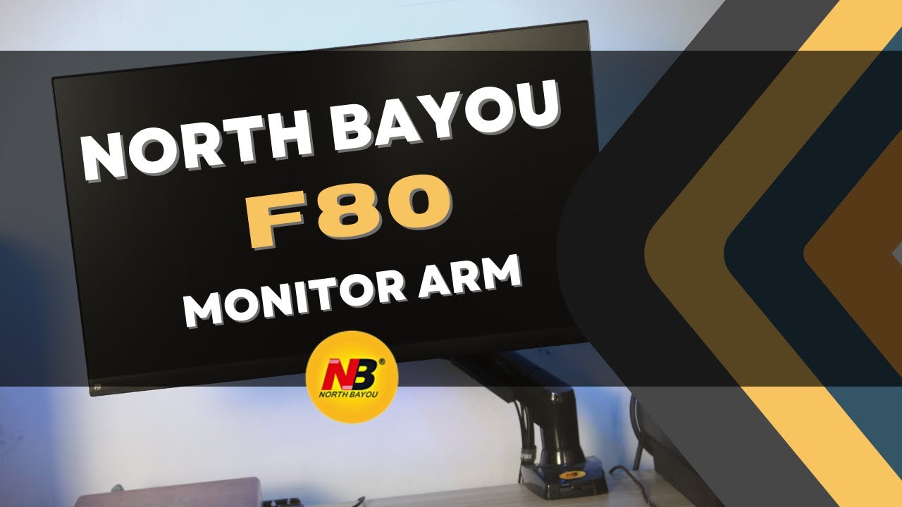 North Bayou F80 Monitor Arm Quick Unboxing Installation & Review - YouTube