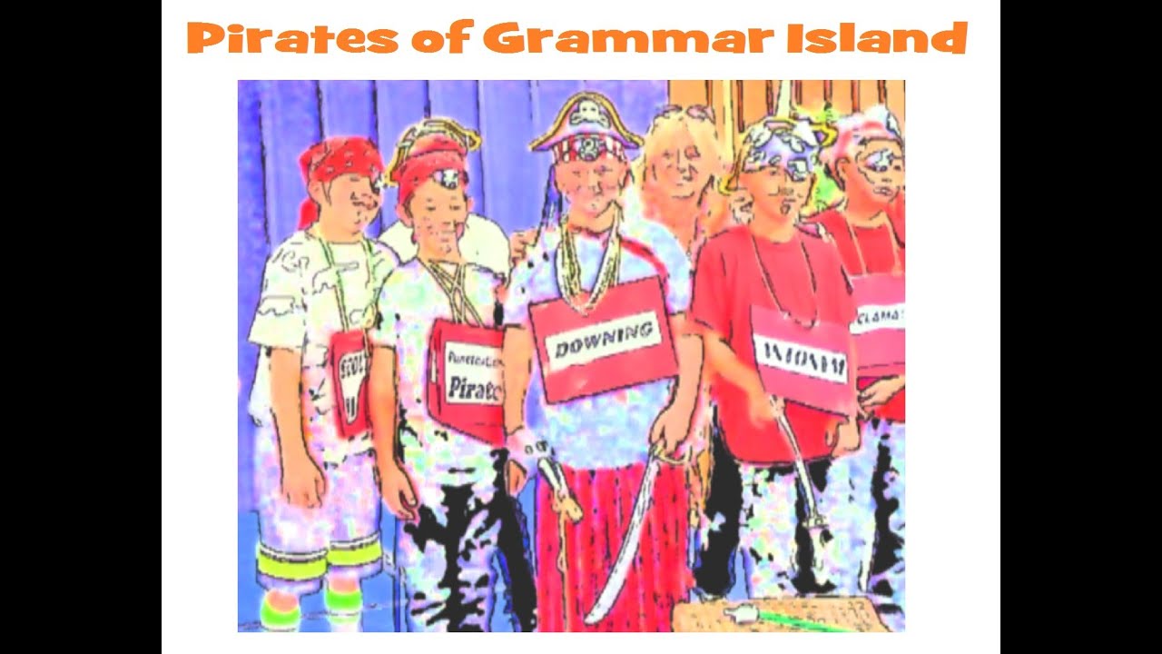 Pirates Of Grammar Island - YouTube