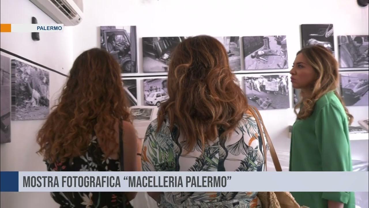 Palermo. Mostra fotografica " Macelleria Palermo" - YouTube