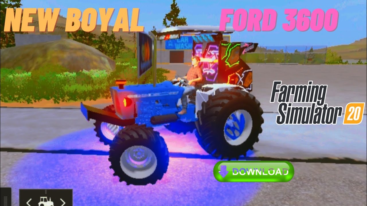 FS 20 NEW BOYAL FORD 3600 mod 🚜 Modified tractor | Indian tractor mod ...