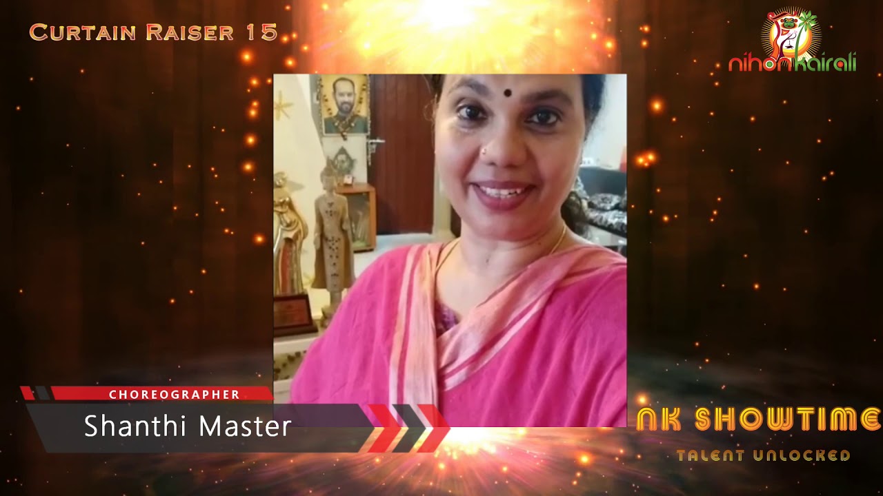 Wishes from Choreographer Shanti Master for NK Showtime Talent Unlocked ...