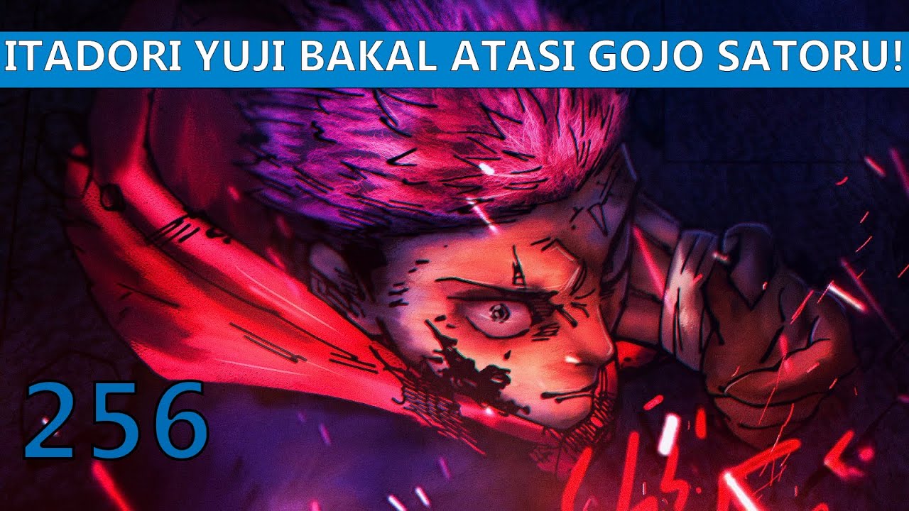 TERGEMPAR! AKHIRNYA YUJI AWAKENING! Jujutsu Kaisen 256 Manga Chapter ...