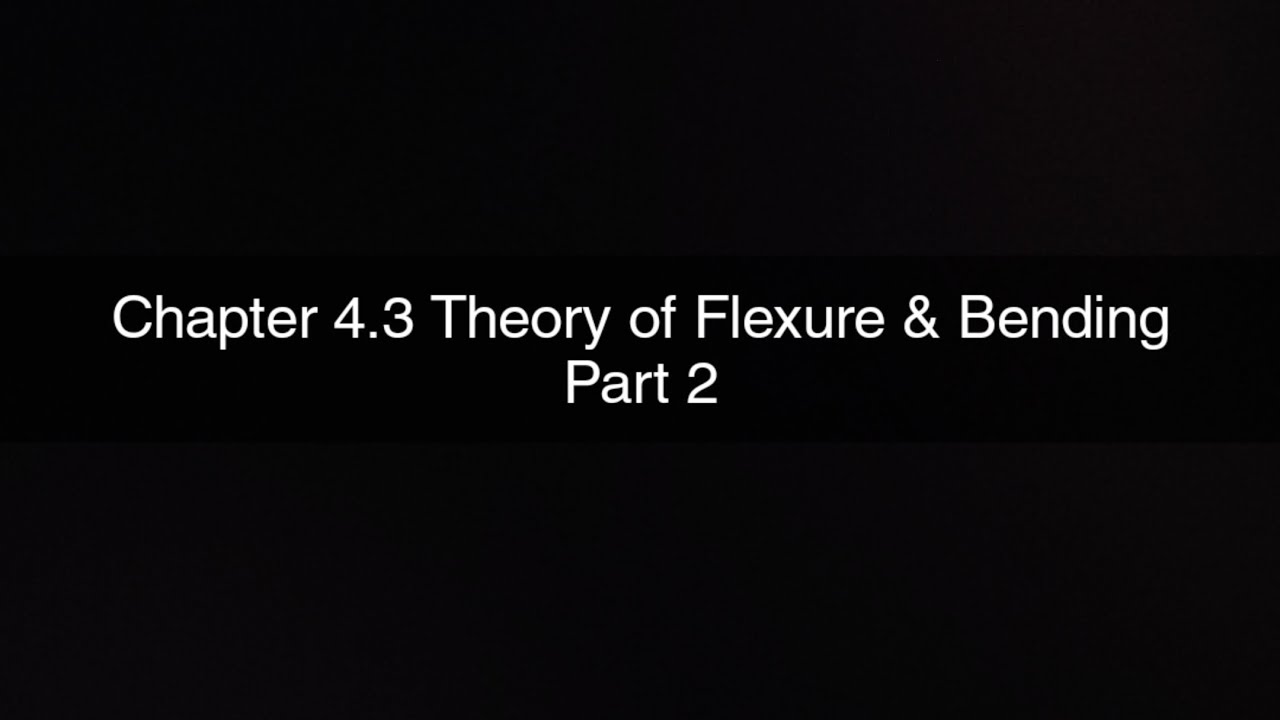 Chapter 4.3 Theory Of Flexure and Column Part 2 - YouTube