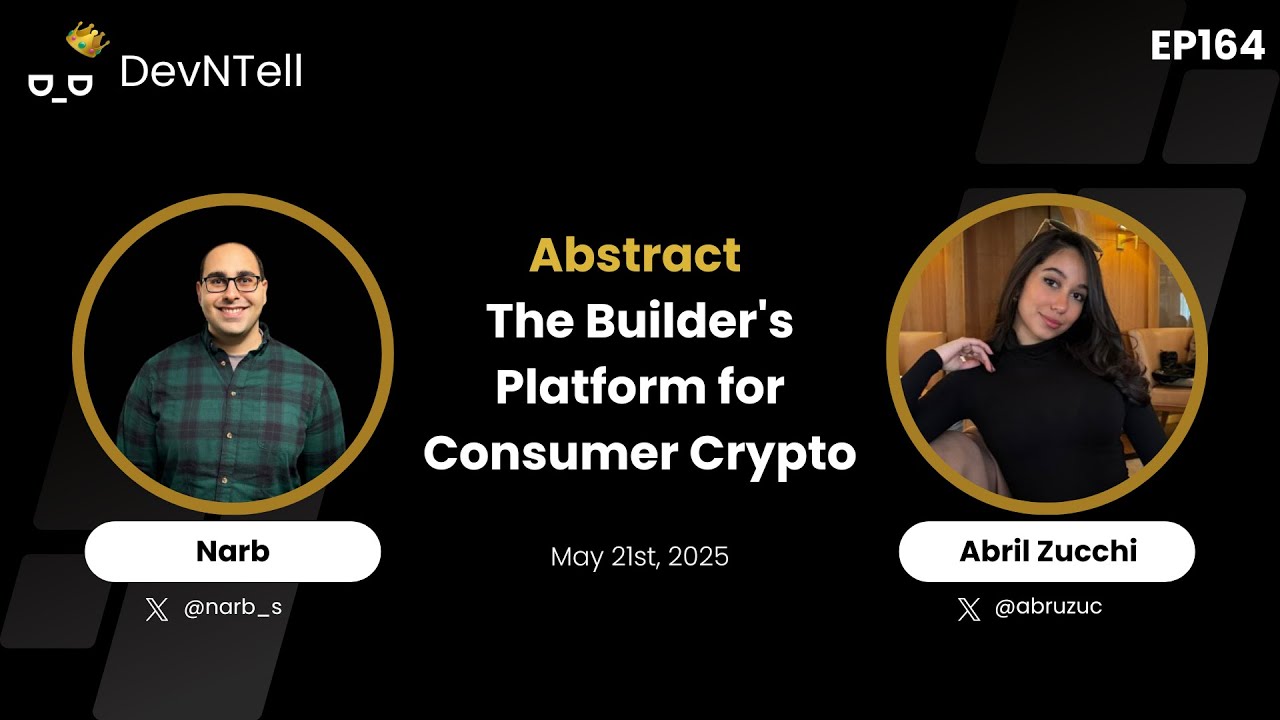 DevNTell - Abstract, The Builder's Platform for Consumer Crypto - YouTube