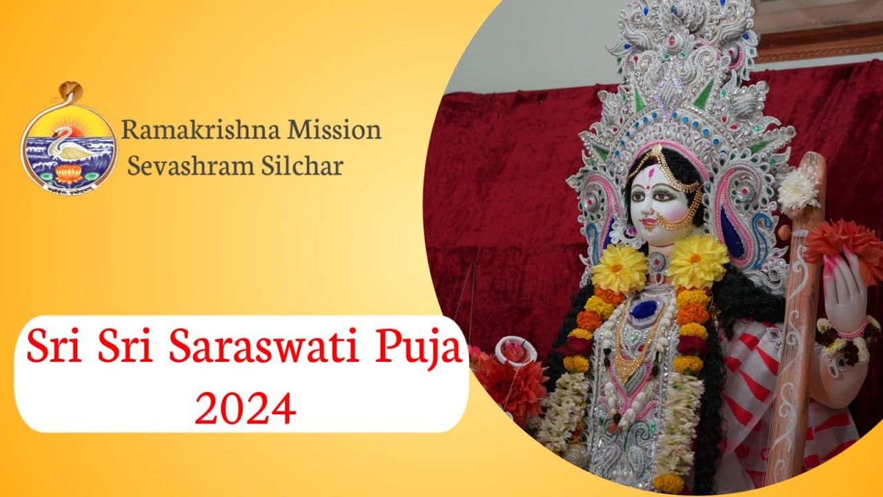 Sri Sri Saraswati Puja, Basant Panchami | Ramakrishna Mission Silchar ...