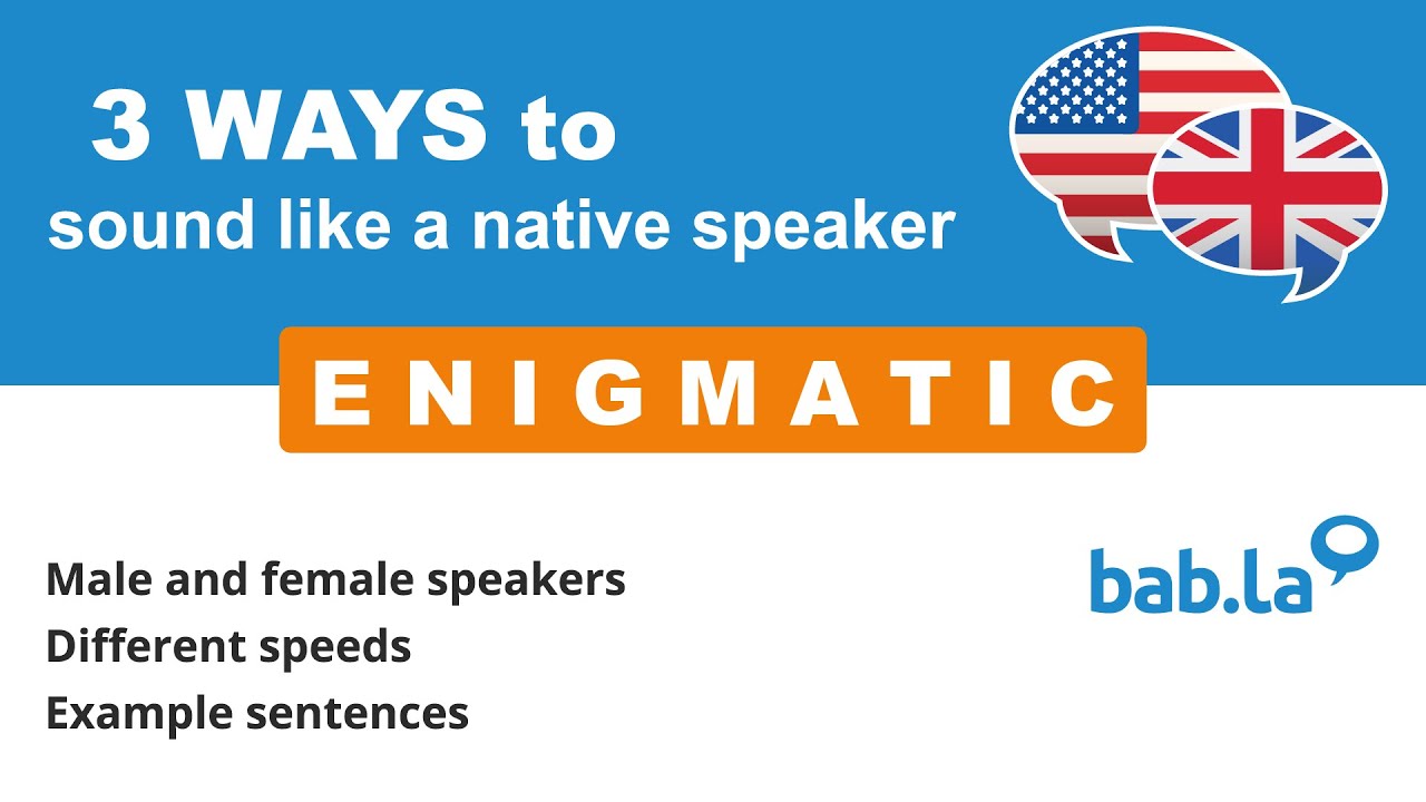 ENIGMATIC Pronunciation Improve Your Language With Bab la YouTube enigmatic-pronunciation-improve-your-language-with-bab-la-youtube