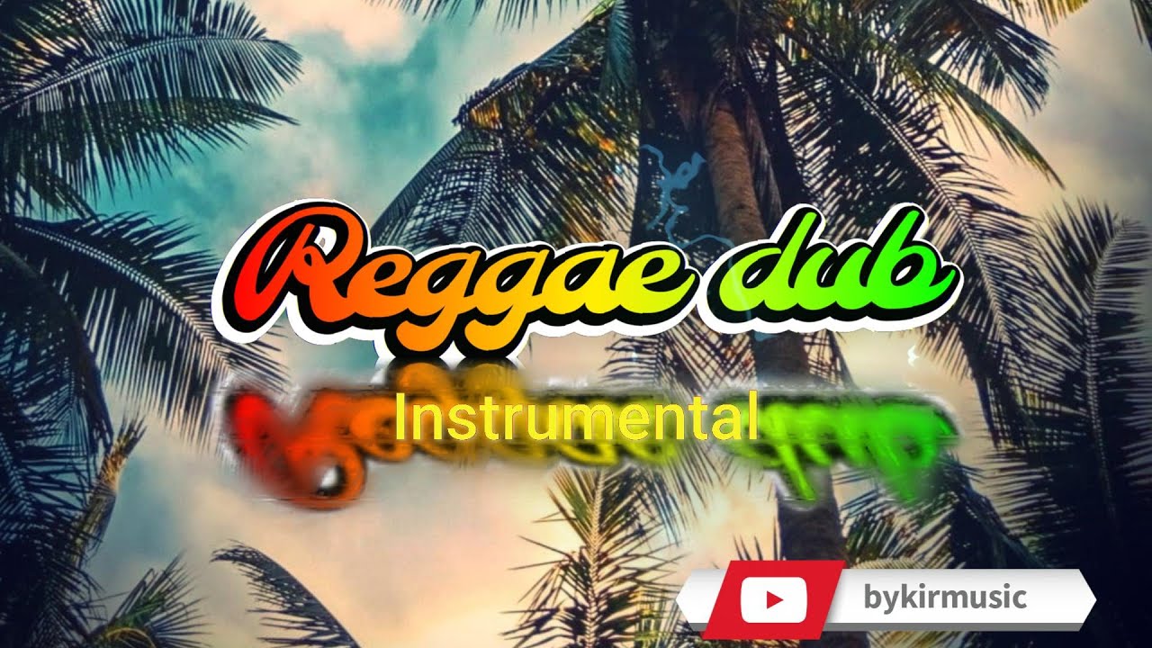 Reggae Dub Instrumental Music 2024 - #reggaeinstrumentals #reggaemusic ...