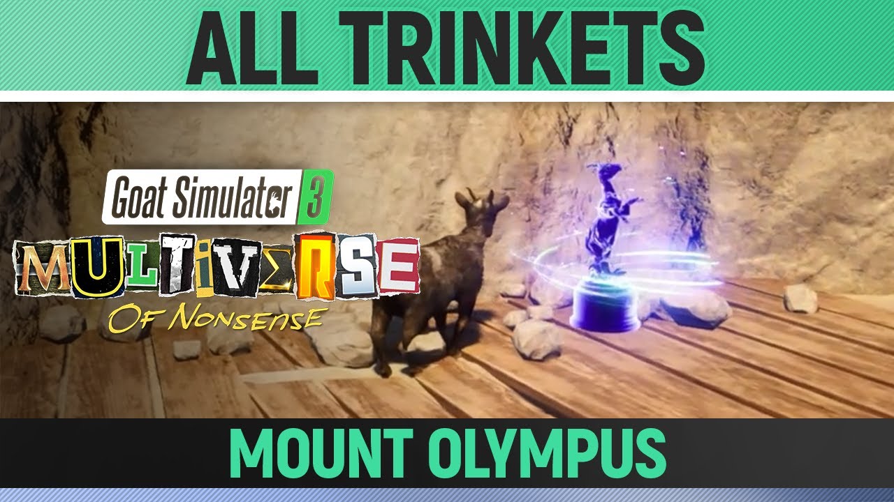 Goat Simulator 3 Multiverse Of Nonsense All 20 Trinkets Mount