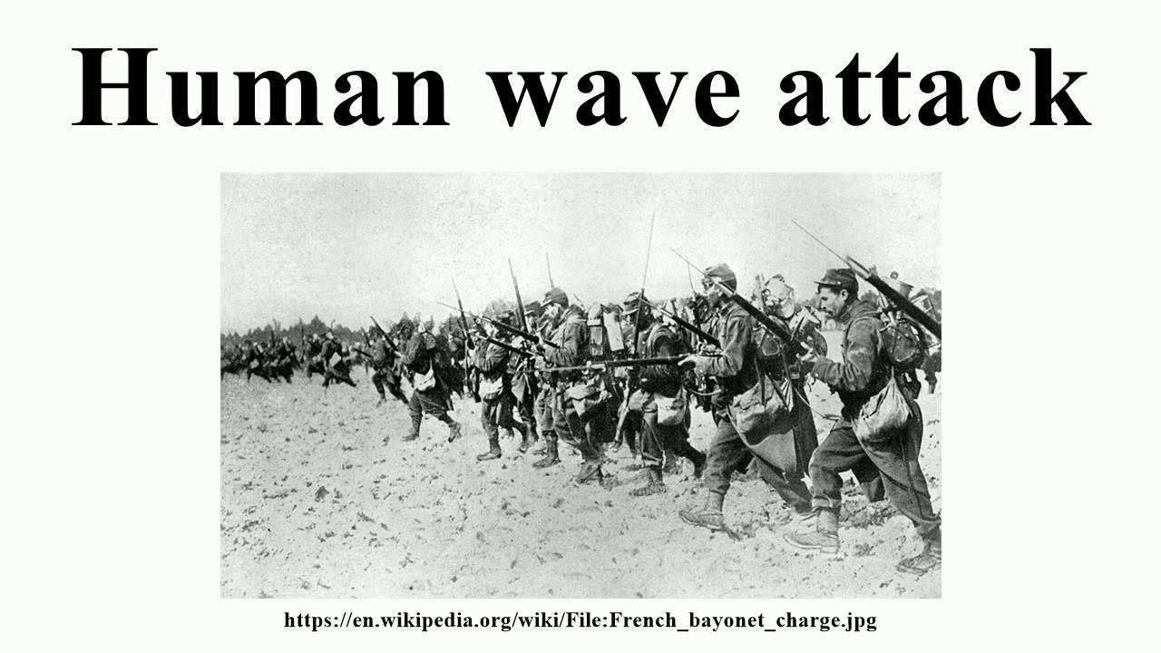 Human wave attack - YouTube