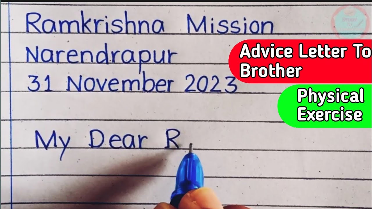Write a letter to your Brother advising him to take Physical Exercise 🏋 ...