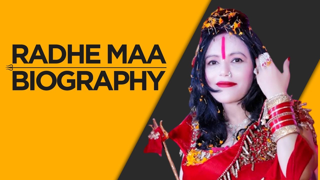 Radhe Maa Biography in Hindi | राधे माँ की जीवनी - YouTube