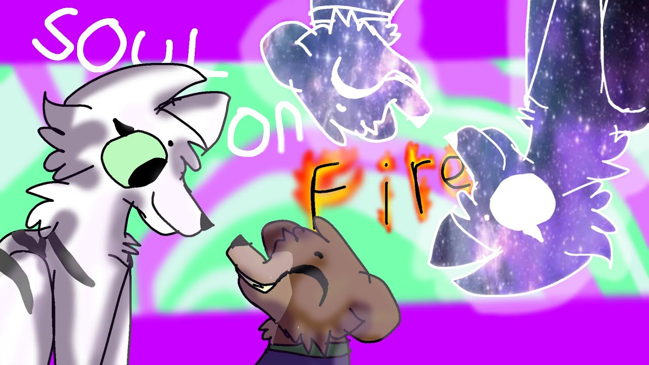 Soul On Fire //ANIMATION BIRTHDAY MEME FOR - YouTube