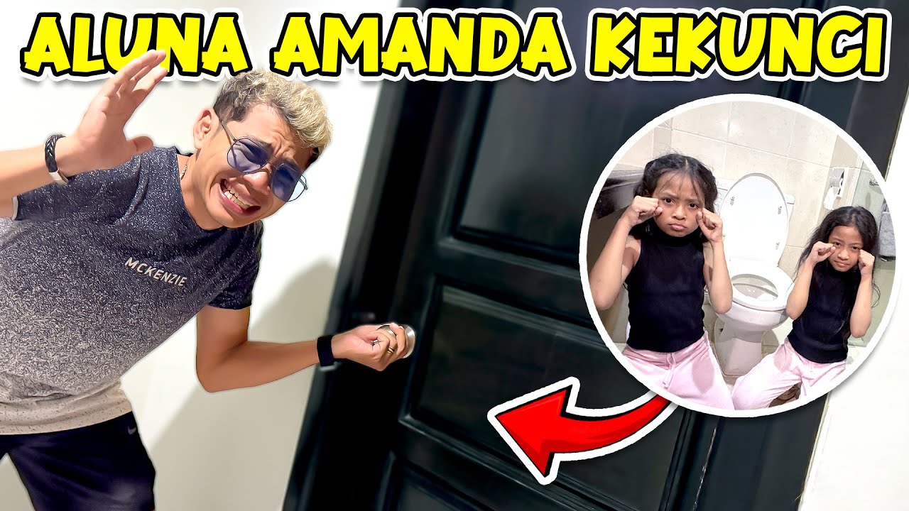 TOLONG ALUNA DAN AMANDA TERKUNCI DI KAMAR MANDI - YouTube