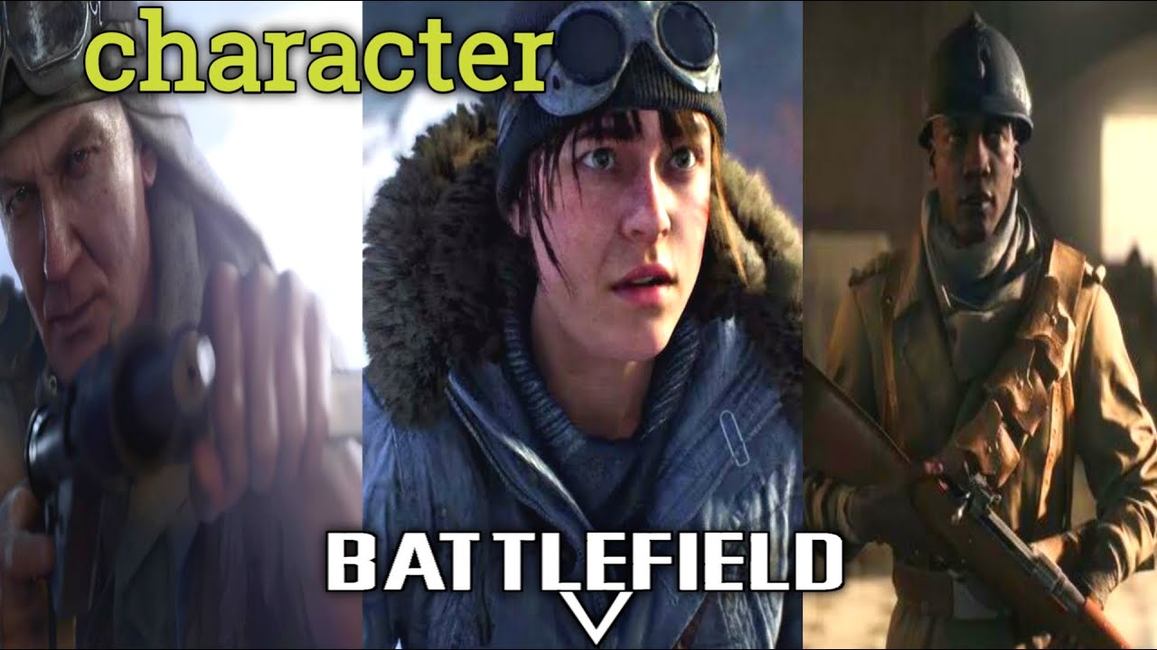 Top 3 character in battlefield v - YouTube