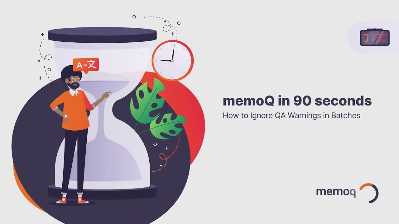 How to Ignore QA Warnings in Batches - memoQ in 90 seconds #16 - YouTube