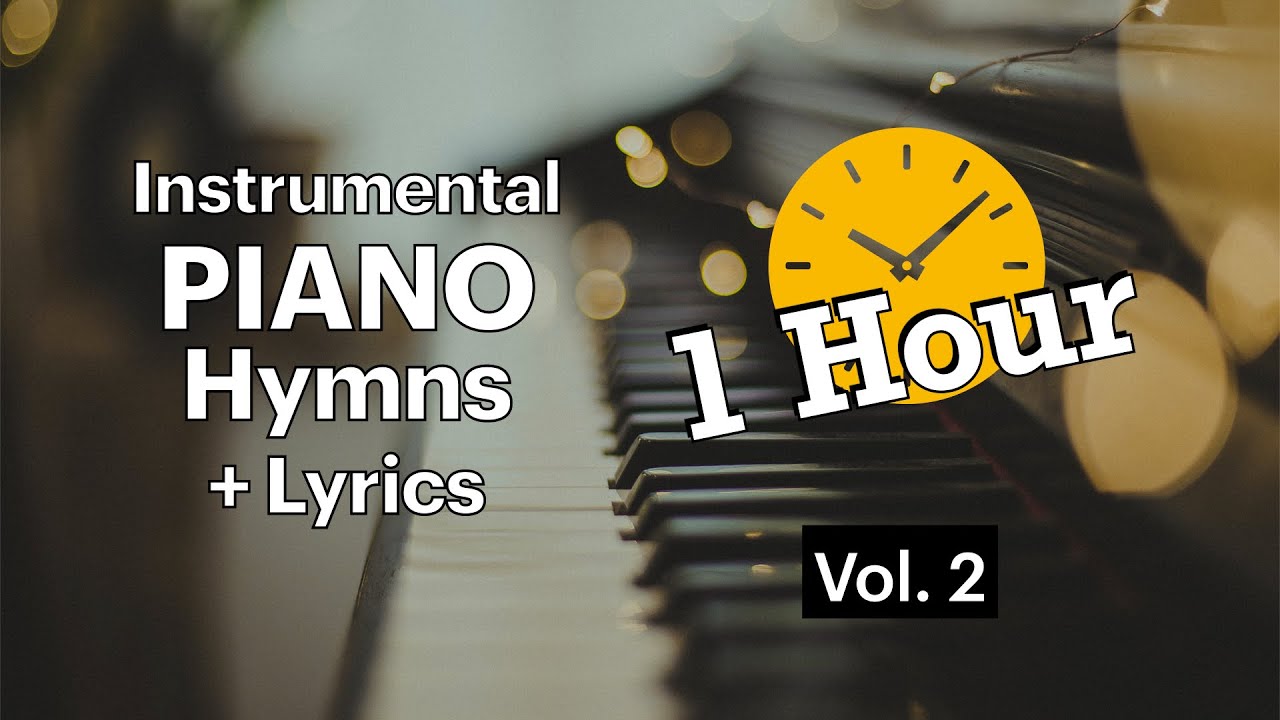 One Hour of Beautiful Hymns - PIANO instrumental with LYRICS - YouTube