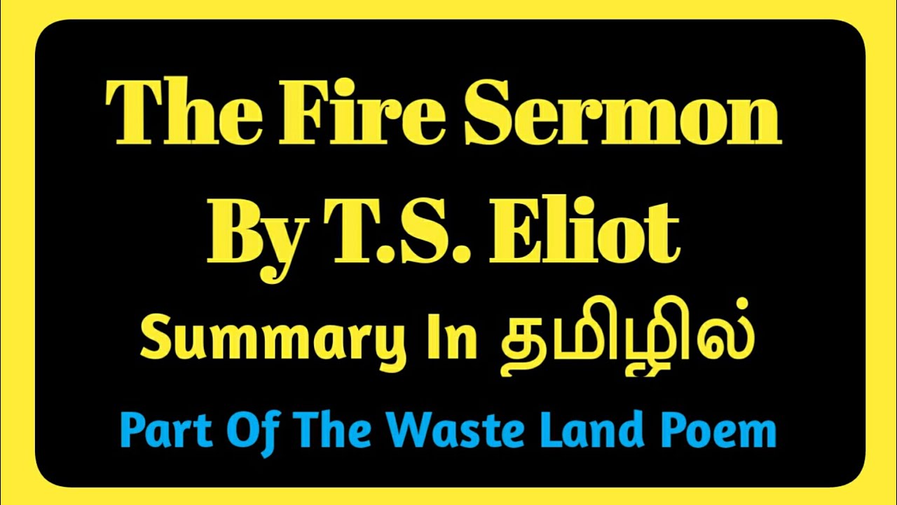 The Fire Sermon Summary in Tamil | The Waste Land By T.S. Eliot | - YouTube