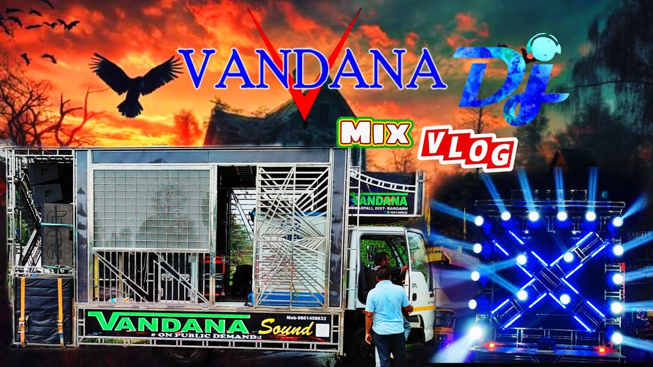BIG SETUP VANDANA DJ Barpali MIX VOLG VIDEO Mob..9861458633 # ...