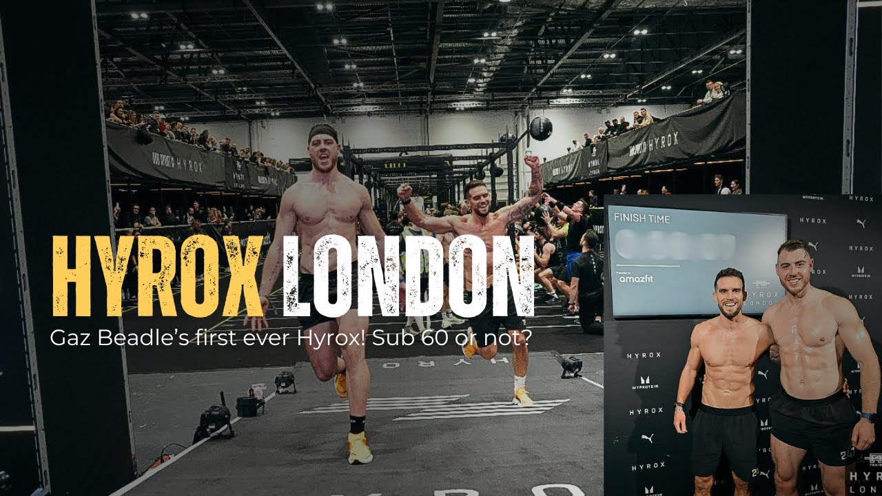 HYROX LDN | GAZ BEADLE FIRST HYROX. WILL WE GET SUB 60? - YouTube