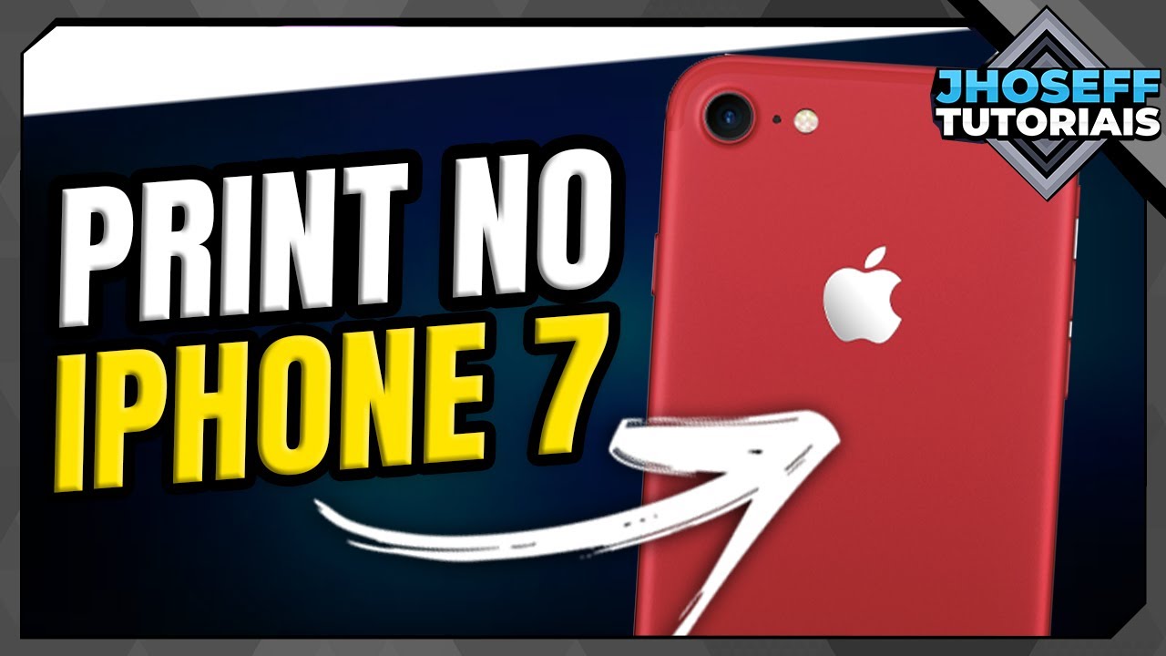 Como TIRAR PRINT no IPHONE 7 - Atualizado!! - YouTube