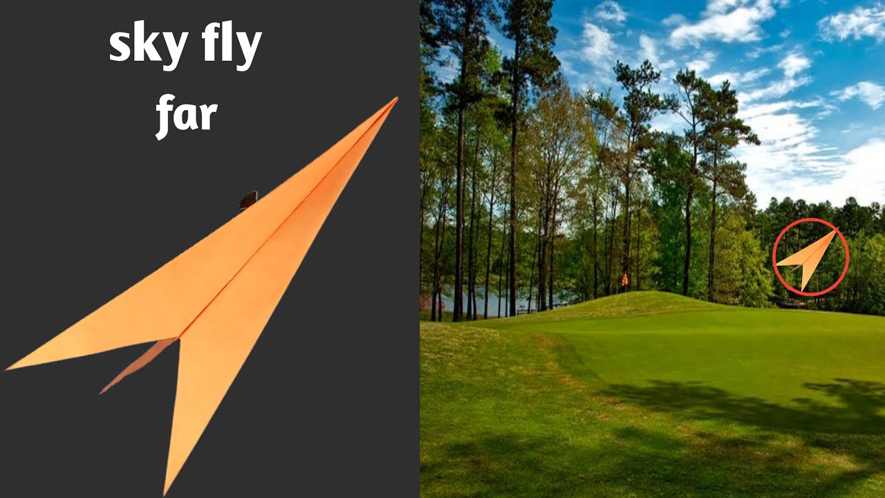 Best Paper Plane Sky Fly Far, How To Make A paper Airplane. - YouTube