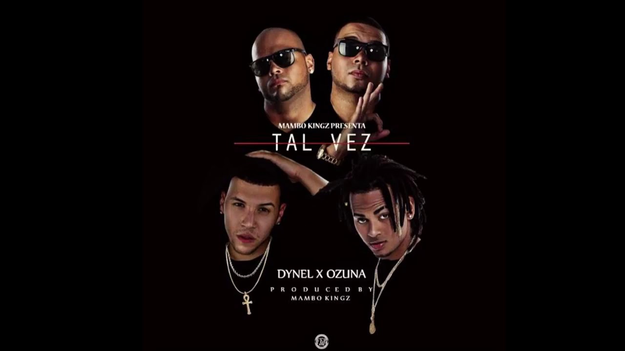 LETRA Tal vez Ozuna ft Dynel audio oficial - YouTube Music