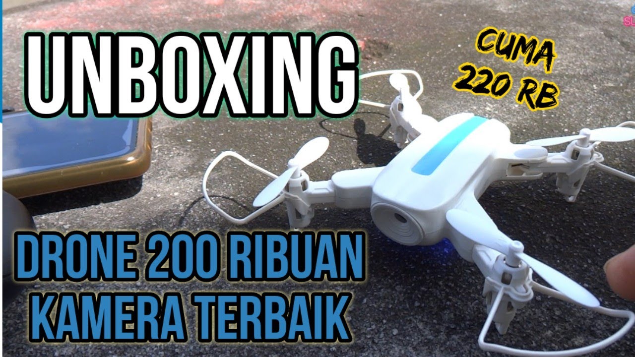 Unboxing drone 200 ribuan dengan kamera terbaik | Drone Txd A2 - YouTube