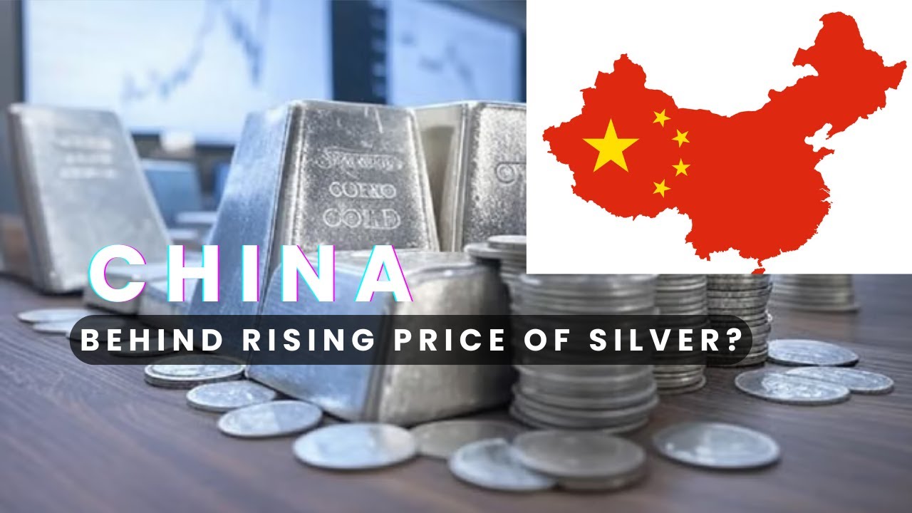 Why Are Silver Prices Rising Worldwide? Is China Behind It? - YouTube