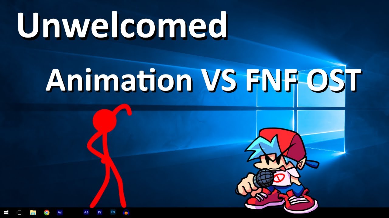 Unwelcomed - Animation VS FNF OST - YouTube
