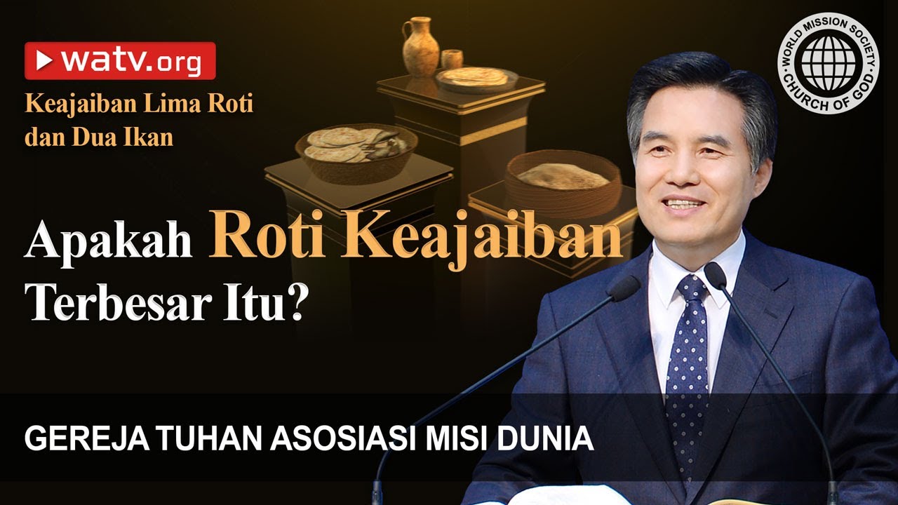 Keajaiban Lima Roti dan Dua Ikan | Gereja Tuhan - YouTube
