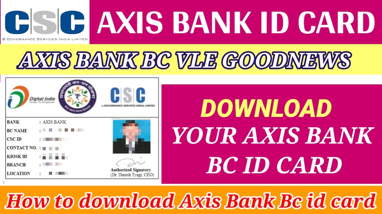 CSC VLE|| DOWNLOAD YOUR AXIS BANK BC ID CARD||AXIS BANK BC ID CARD||JNR ...