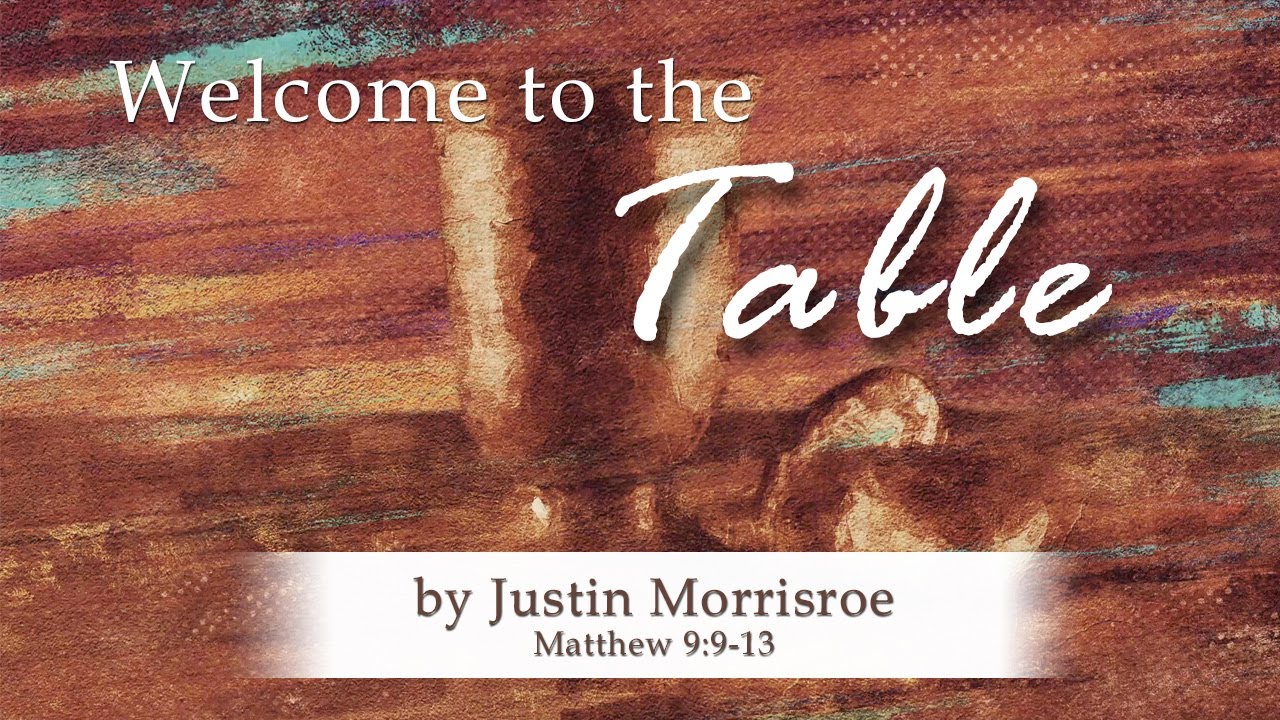 "Welcome to the Table" | Sermons Online | June 4, 2023 - YouTube