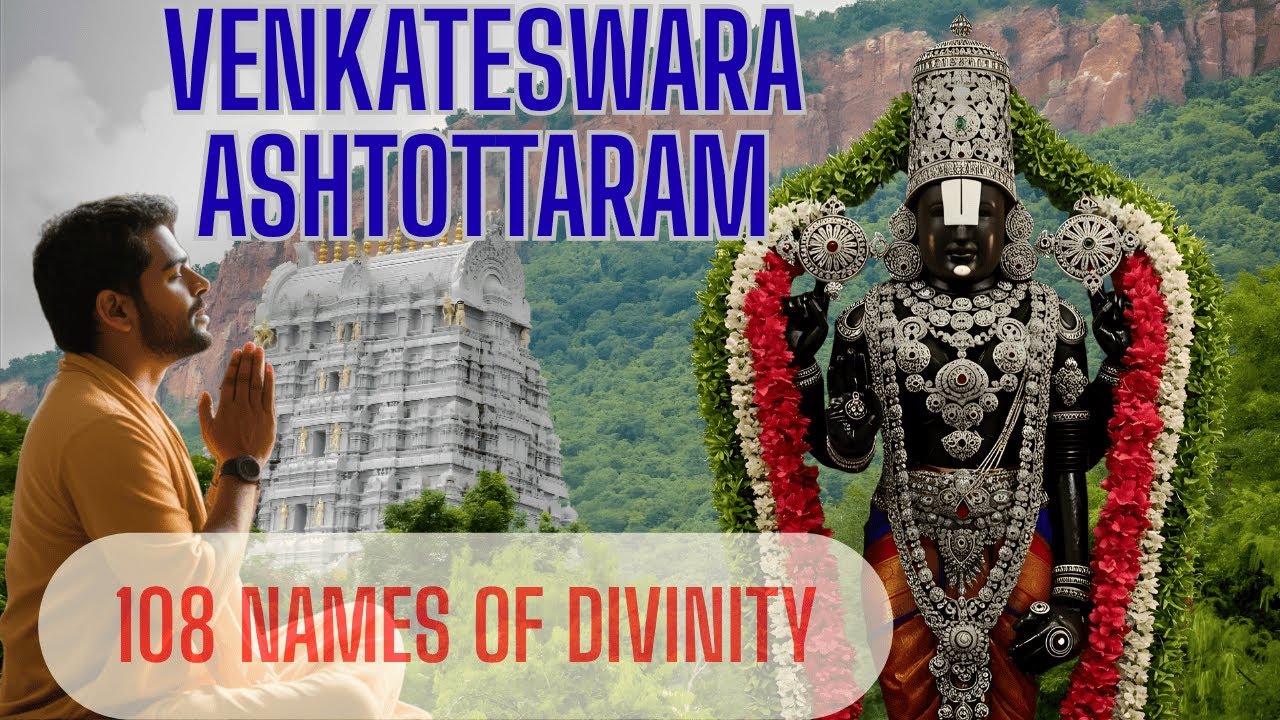 Sri Venkateswara Ashtottaram | 108 Holy Names of Tirupati Balaji | శ్రీ ...