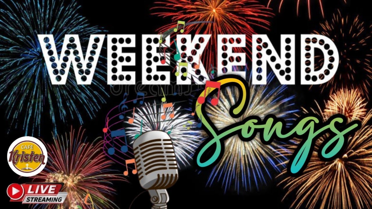 WEEKEND SONGS #POP SONGS - YouTube