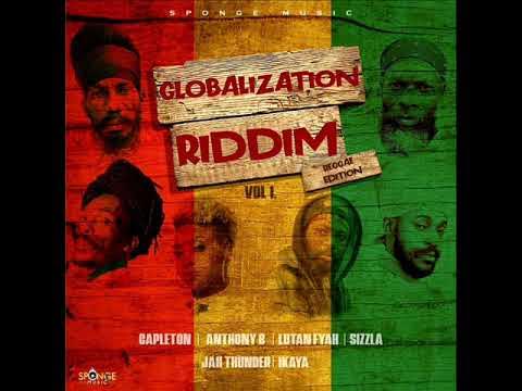 Globalization Riddim Mix (Vol 1) Feat. Sizzla, Capleton, Lutan Fyah, Anthony B (Janaury 2022 ...
