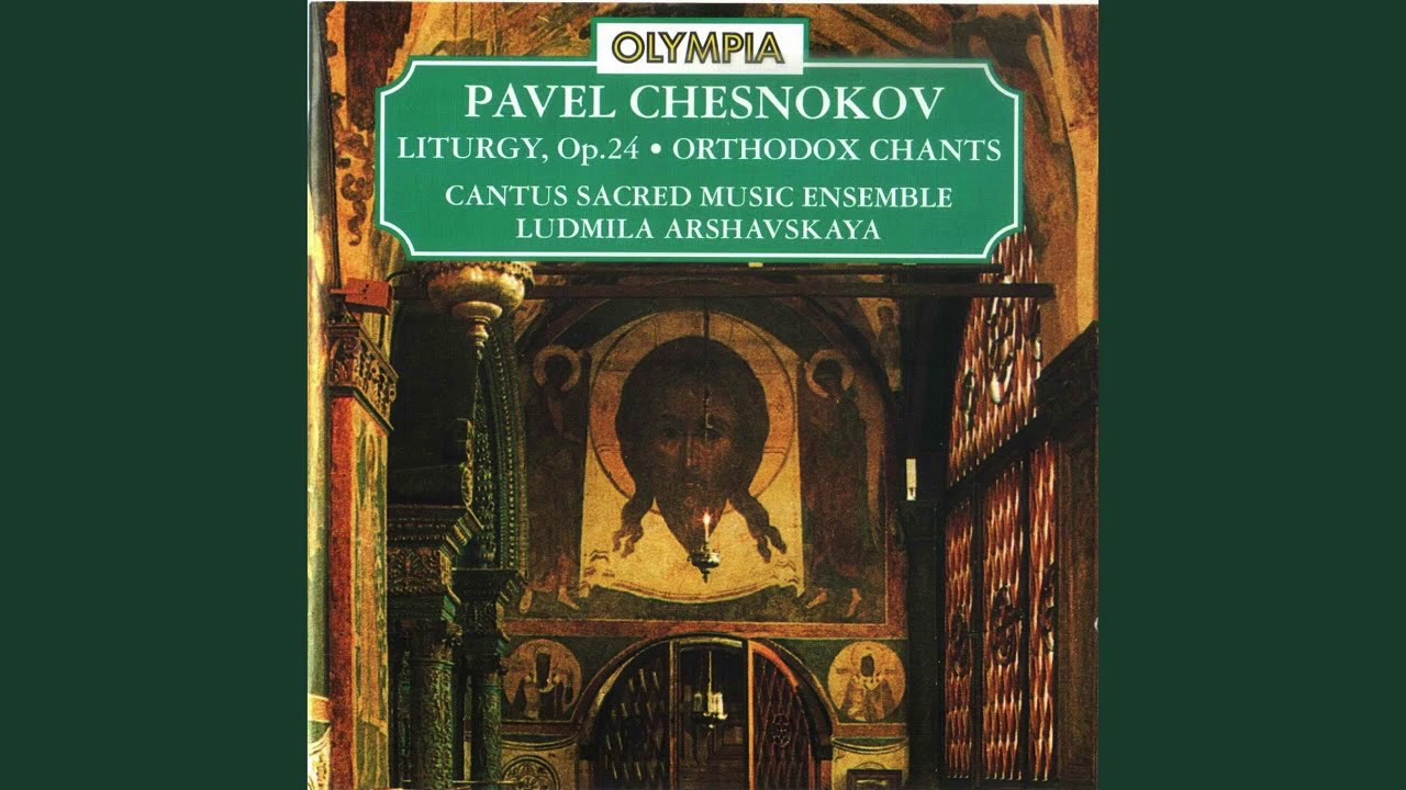 Chesnokov - Glory In Thy Kingdom - Cantus Sacred Music Ensemble - YouTube