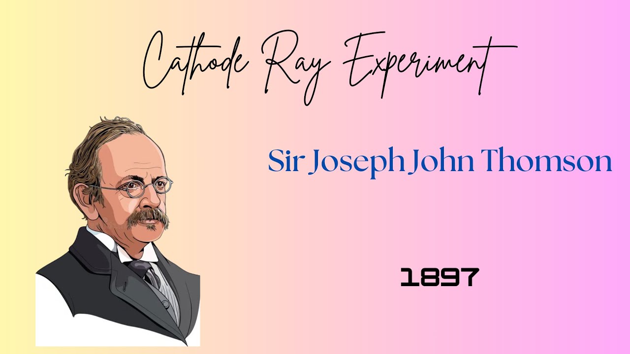 Cathode Ray Experiment | J.J Thomson | Class 11th Chemistry | By Jivika ...