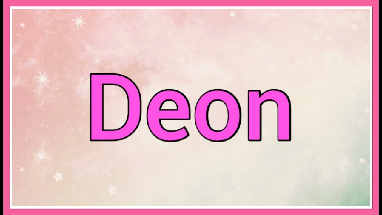 Deon | Name Origin - YouTube
