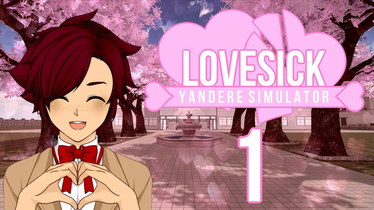 LOVESICK: Yandere Simulator Ep. 1 - I Am So Lost - YouTube