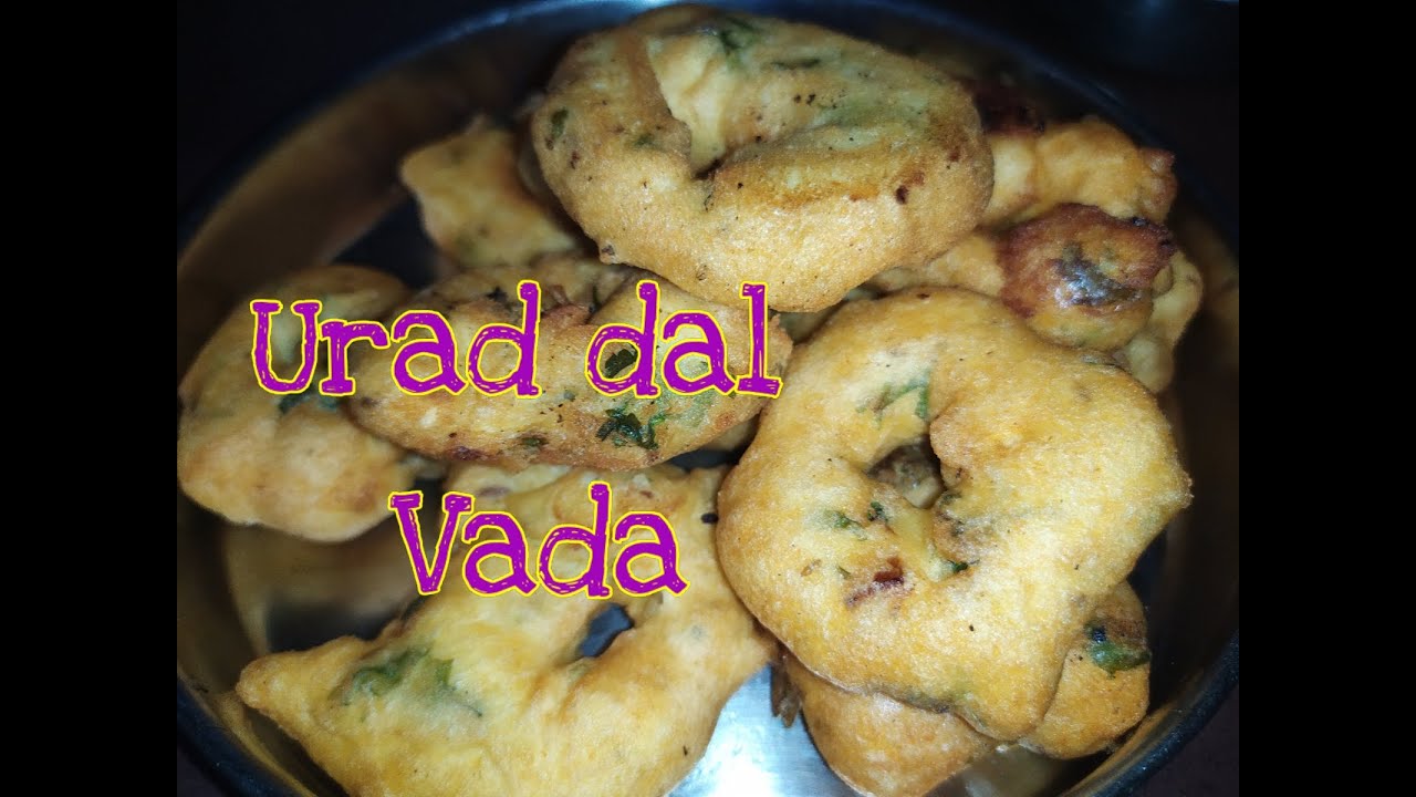 URAD DAL VADA | Vada recipe | Breakfast & Snack time recipe | - YouTube