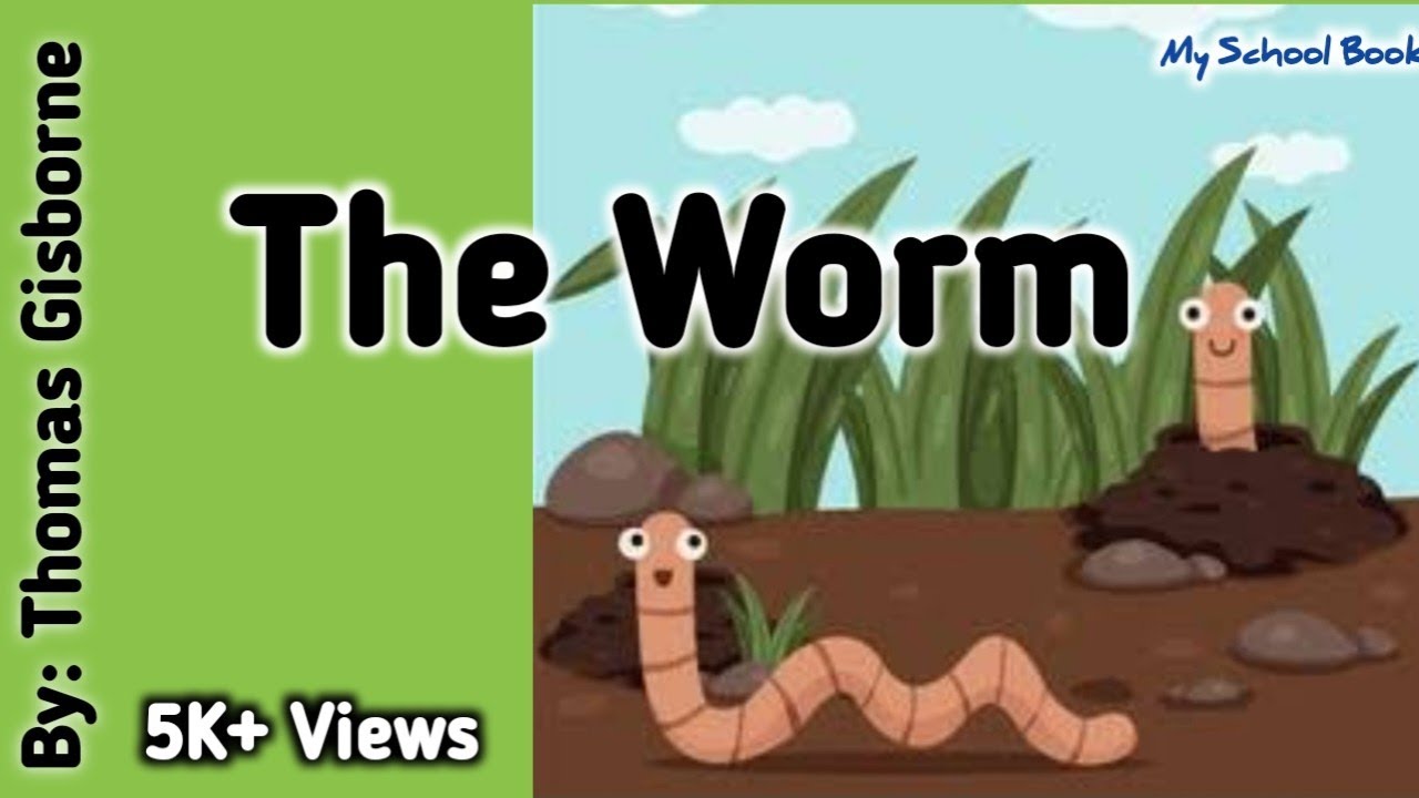 The Worm Poet Thomas Gisborne Recitation Grade 8 Poem Grade8 Myschoolbook Youtube