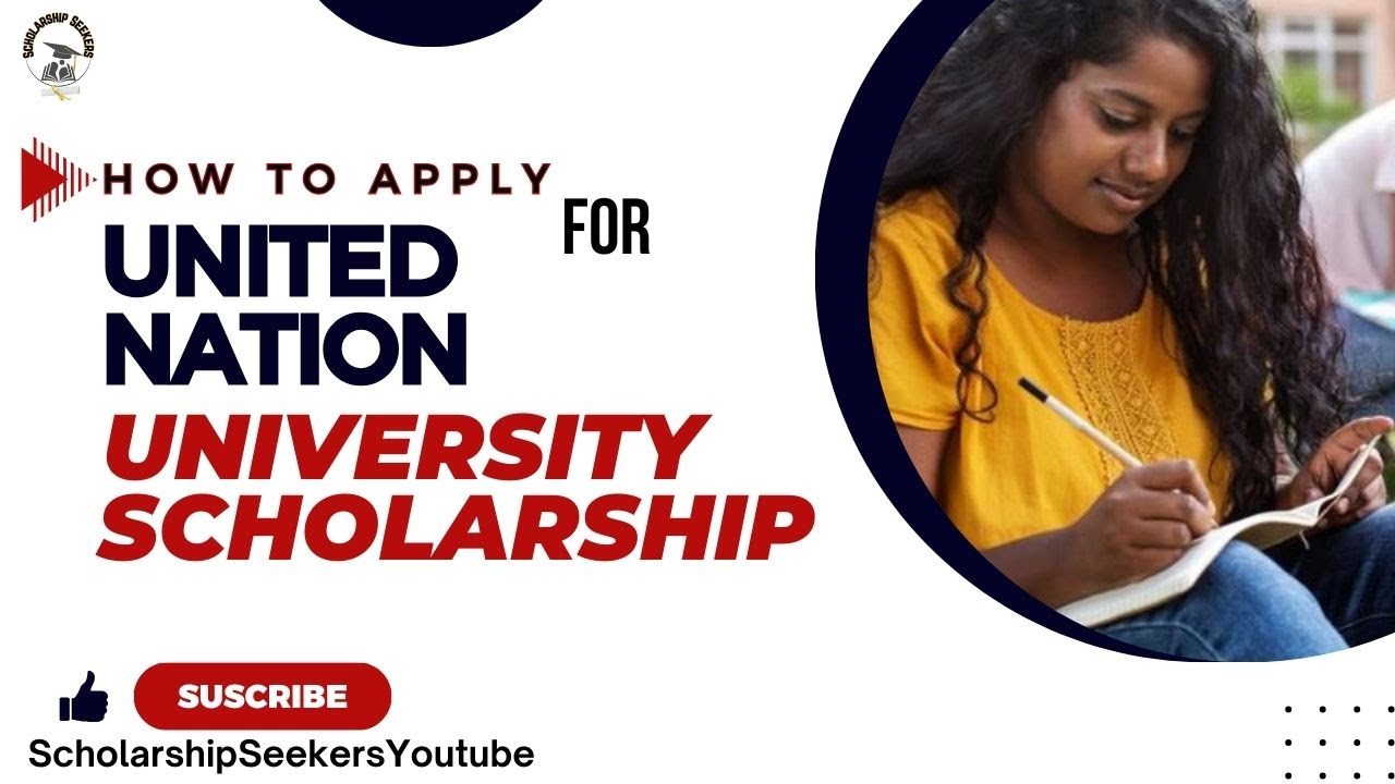 How to Apply for United Nation University Scholarship - YouTube