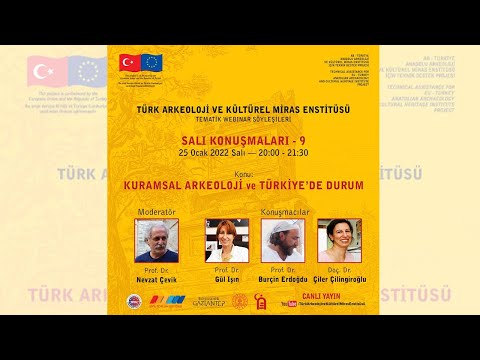 [Webinar] Salı Konuşmaları - 9 Kuramsal Arkeoloji ve Türkiye'de Durum