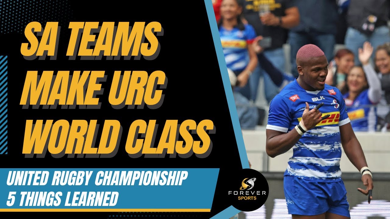 SA TEAMS MAKE THE URC WORLD CLASS! | URC Season 2 5 Things Learned ...