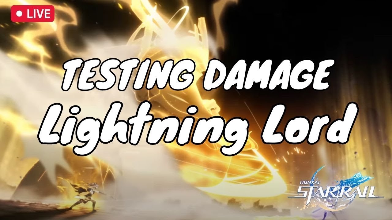 Testing Damage Lightning Lord - Honkai: Star Rail Indonesia - YouTube