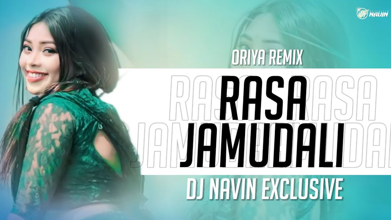 Rasa-Jamudali { Sambalpuri Song } || Remix || Dj Navin Exclusive - YouTube
